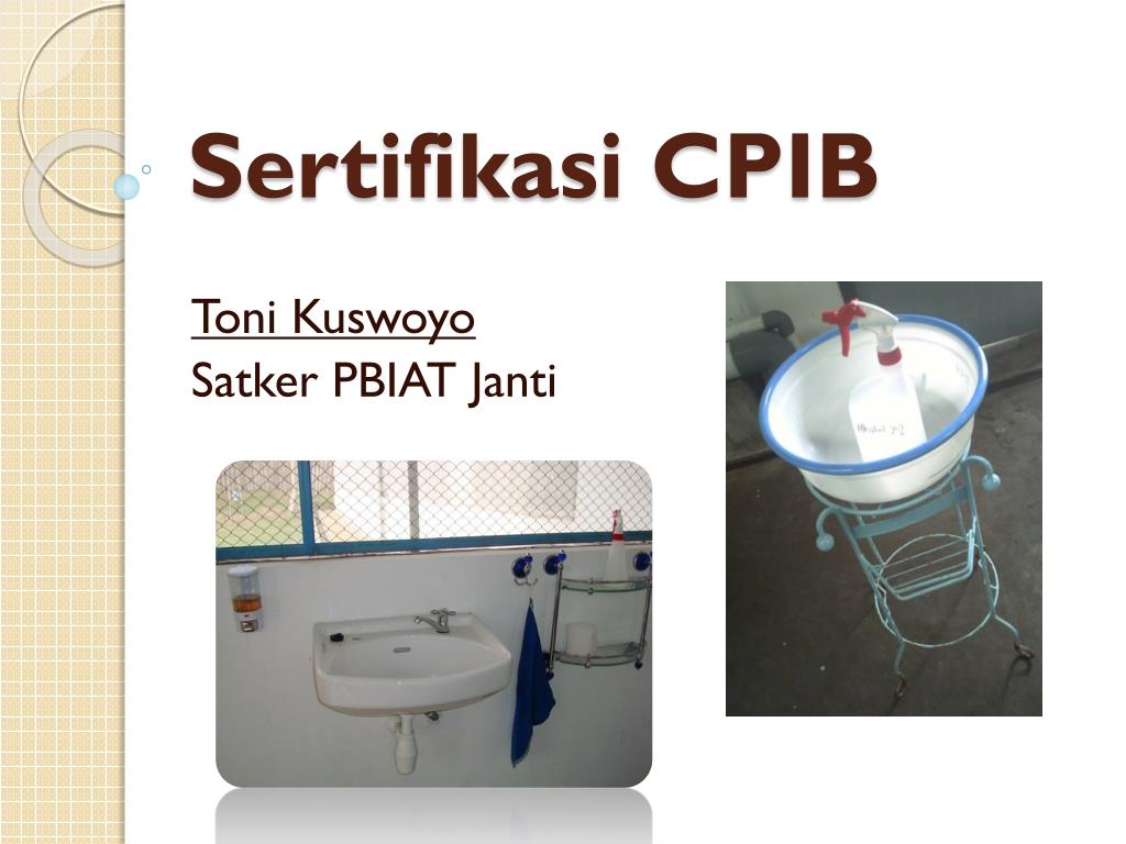 PPT - Sertifikasi CPIB PowerPoint Presentation, free download - ID:4723961