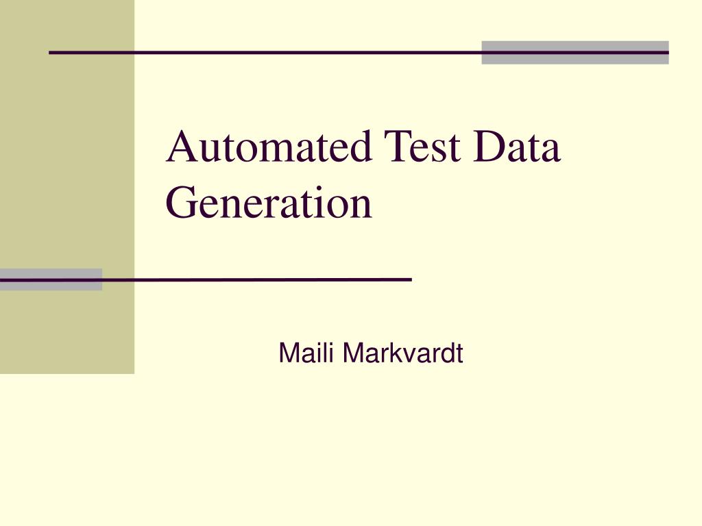 PPT - Automated Test Data Generation PowerPoint Presentation, free ...