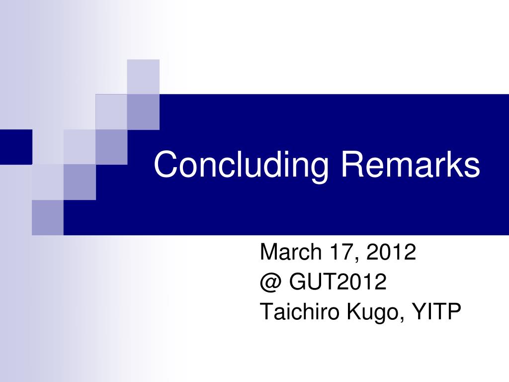 PPT - Concluding Remarks PowerPoint Presentation, free download - ID ...