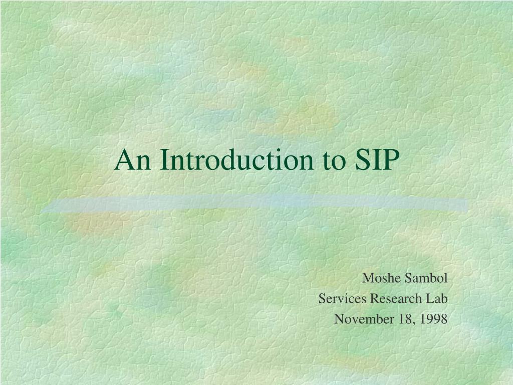 PPT - An Introduction to SIP PowerPoint Presentation, free download ...