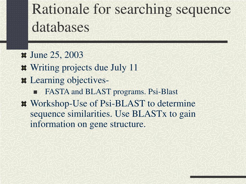 PPT - Rationale for searching sequence databases PowerPoint ...