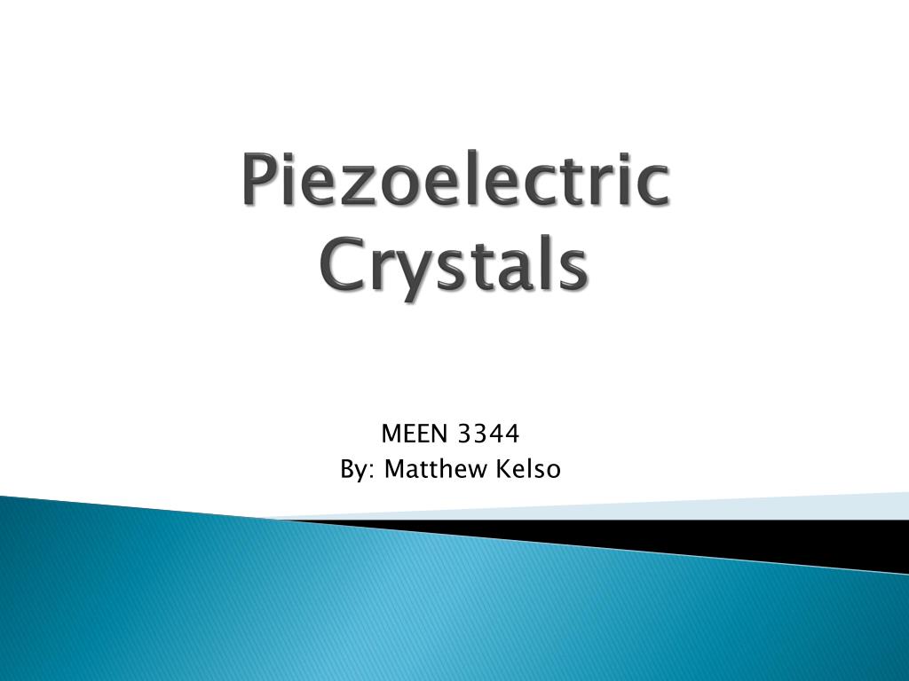PPT - Piezoelectric Crystals PowerPoint Presentation, free download ...