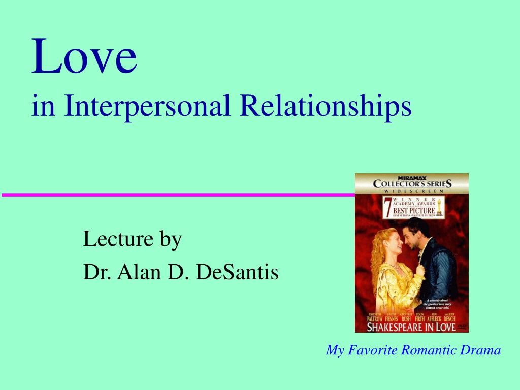 PPT - Love in Interpersonal Relationships PowerPoint Presentation, free ...
