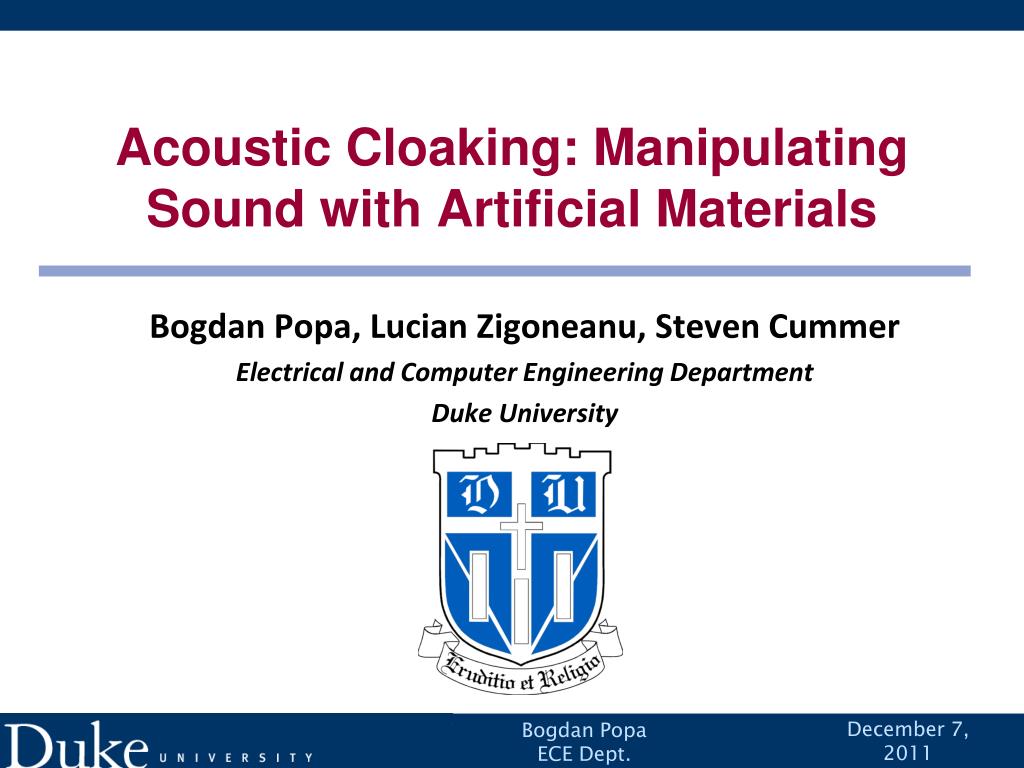 PPT - Acoustic Cloaking: Manipulating Sound with Artificial Materials ...