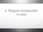 PPT - 1. Program Structure in Java PowerPoint Presentation, free ...