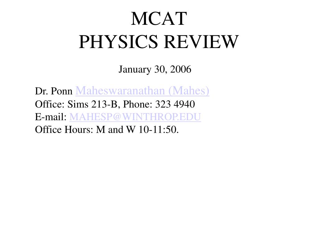 PPT - MCAT PHYSICS REVIEW PowerPoint Presentation, free download - ID ...