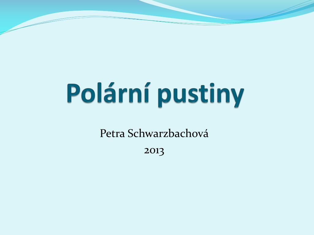 PPT - Polární pustiny PowerPoint Presentation, free download - ID:4731551