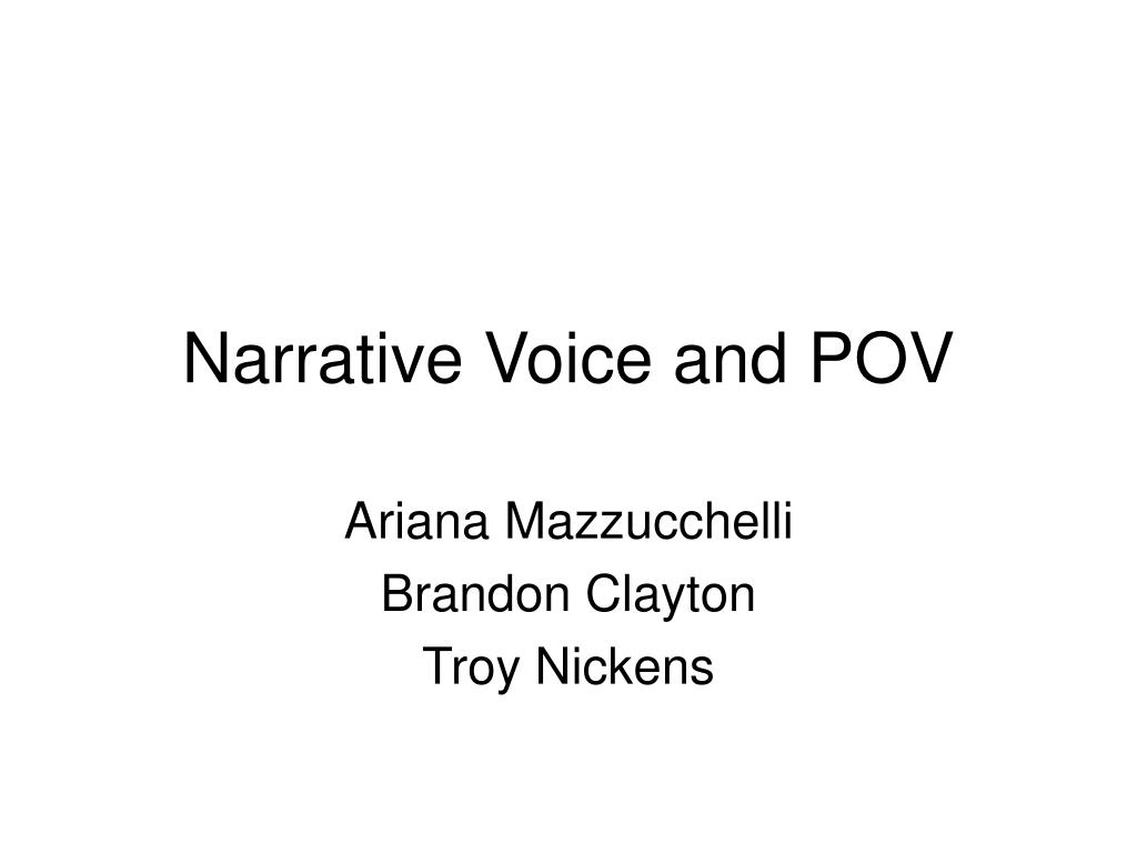 PPT - Narrative Voice and POV PowerPoint Presentation, free download ...