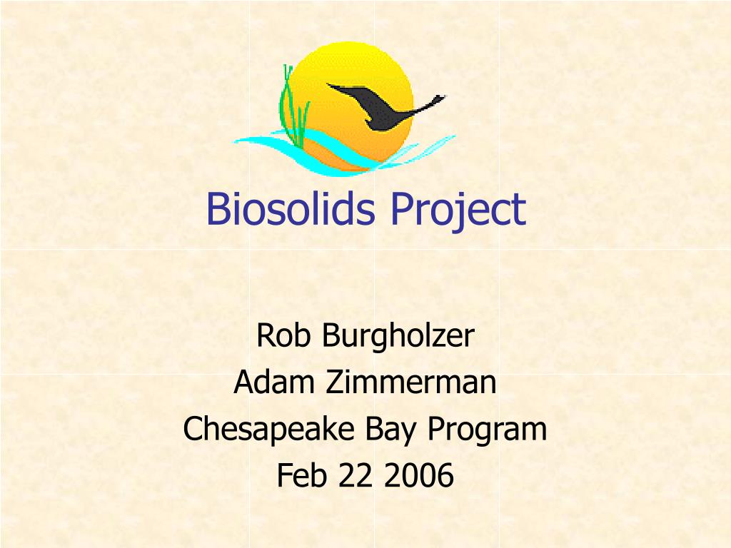 PPT - Biosolids Project PowerPoint Presentation, free download - ID:4732297