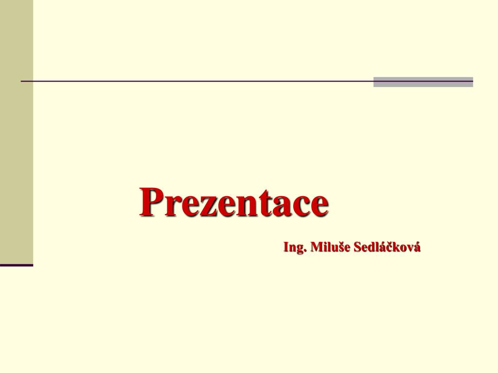PPT - Prezentace PowerPoint Presentation, free download - ID:4732463