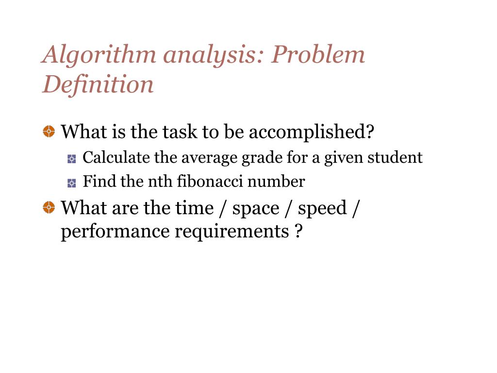 PPT - Algorithm analysis: Problem Definition PowerPoint Presentation ...