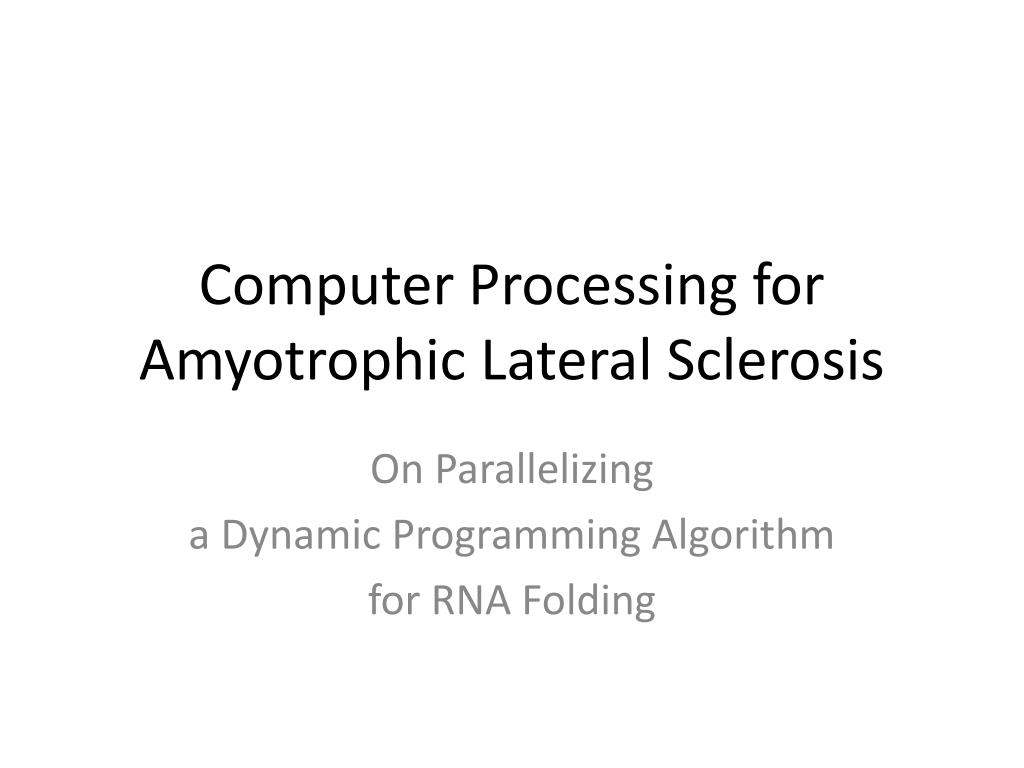 PPT - Computer Processing for Amyotrophic Lateral Sclerosis PowerPoint ...