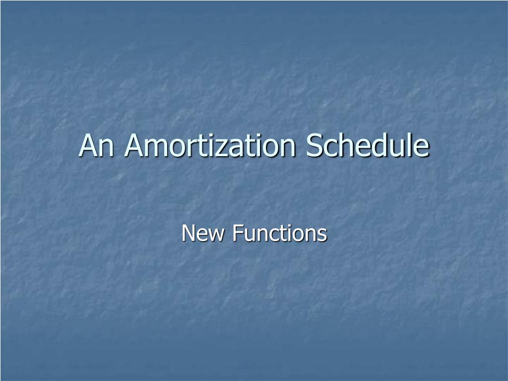 PPT - An Amortization Schedule PowerPoint Presentation, free download ...