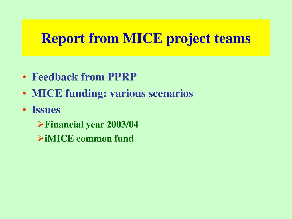 PPT - Report from MICE project teams PowerPoint Presentation, free ...
