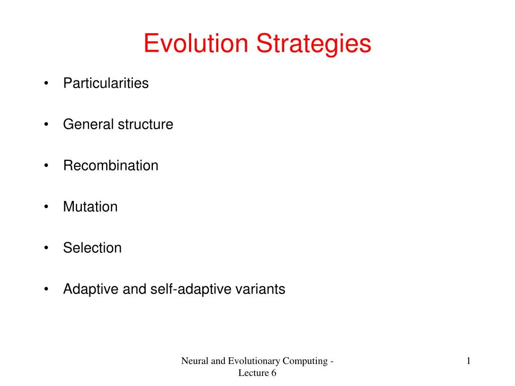 PPT - Evolution Strategies PowerPoint Presentation, free download - ID ...