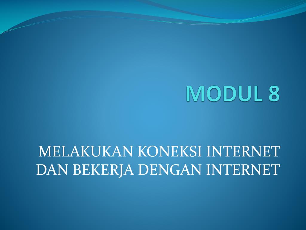 PPT - MODUL 8 PowerPoint Presentation, free download - ID:4736827