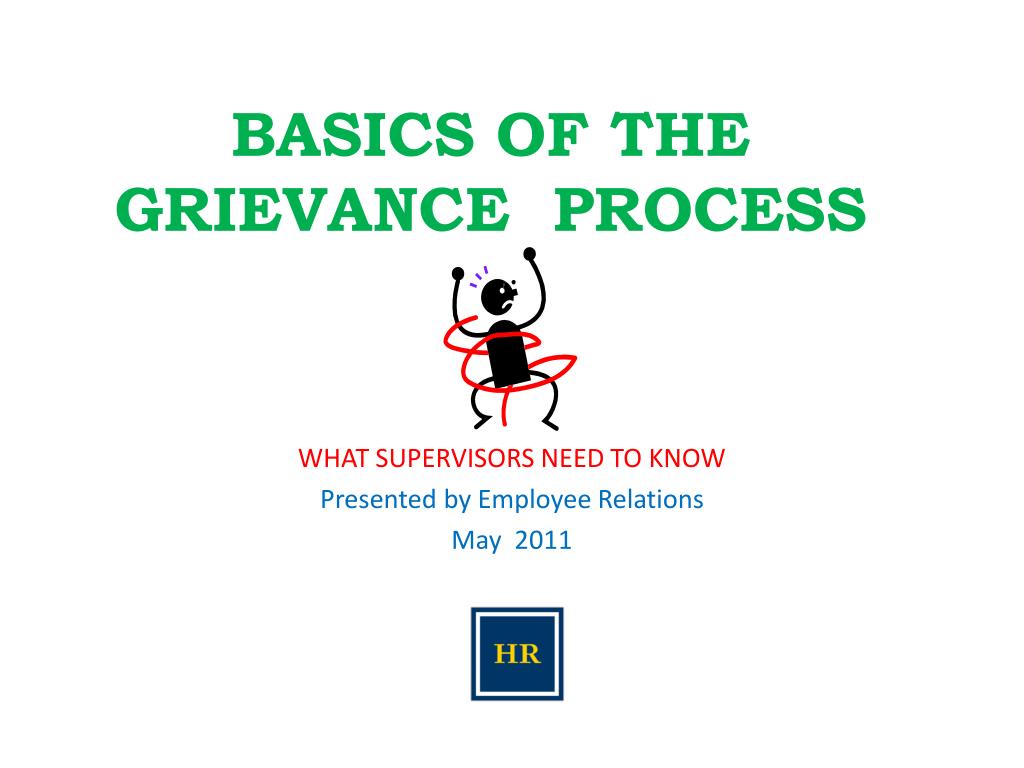 PPT - BASICS OF THE GRIEVANCE PROCESS PowerPoint Presentation, free ...