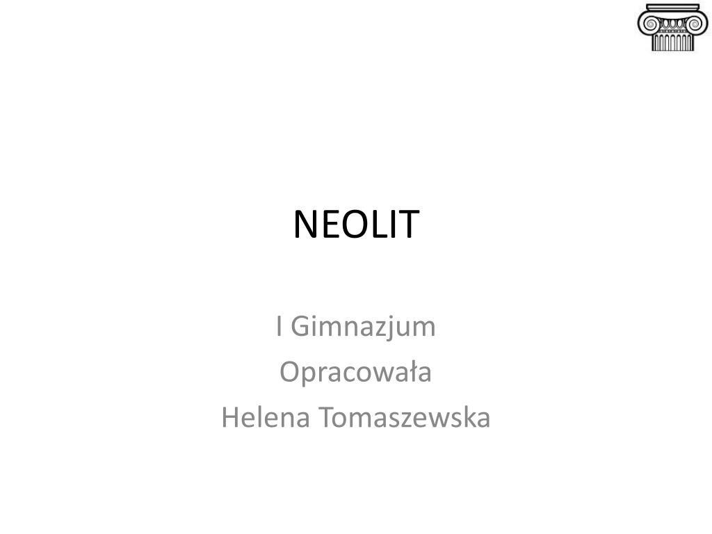 PPT - NEOLIT PowerPoint Presentation, free download - ID:4737580