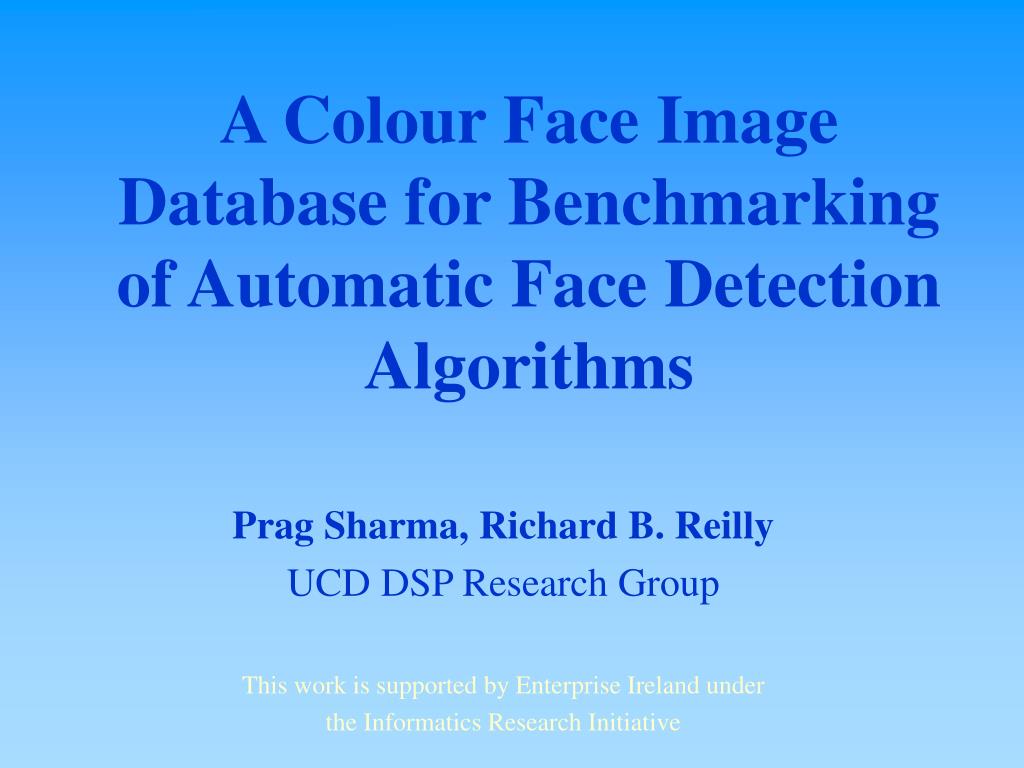 Ppt A Colour Face Image Database For Benchmarking Of Automatic Face Detection Algorithms