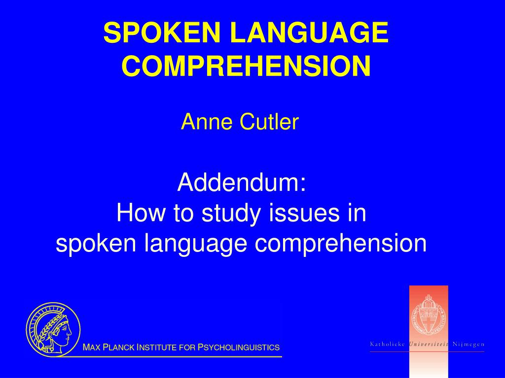 PPT - SPOKEN LANGUAGE COMPREHENSION PowerPoint Presentation, free download - ID:4738315