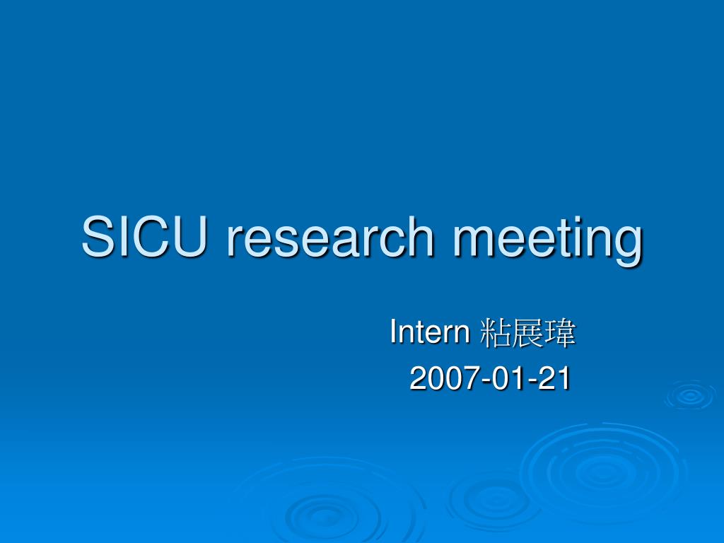 PPT - SICU research meeting PowerPoint Presentation, free download - ID:4738458