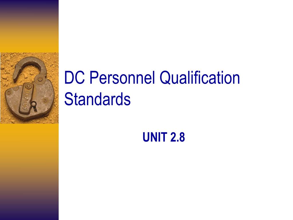PPT - DC Personnel Qualification Standards PowerPoint Presentation ...