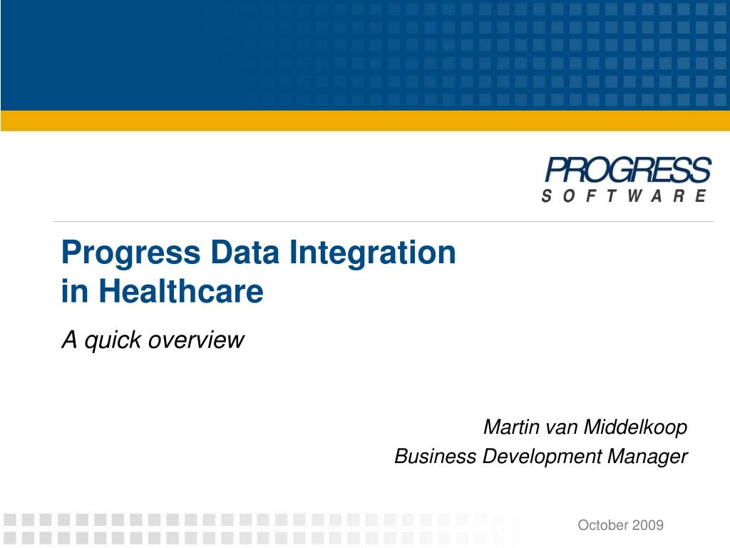 PPT - Progress Data Integration in Healthcare PowerPoint Presentation ...