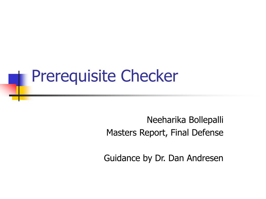 PPT - Prerequisite Checker System for Course Enrollment PowerPoint ...