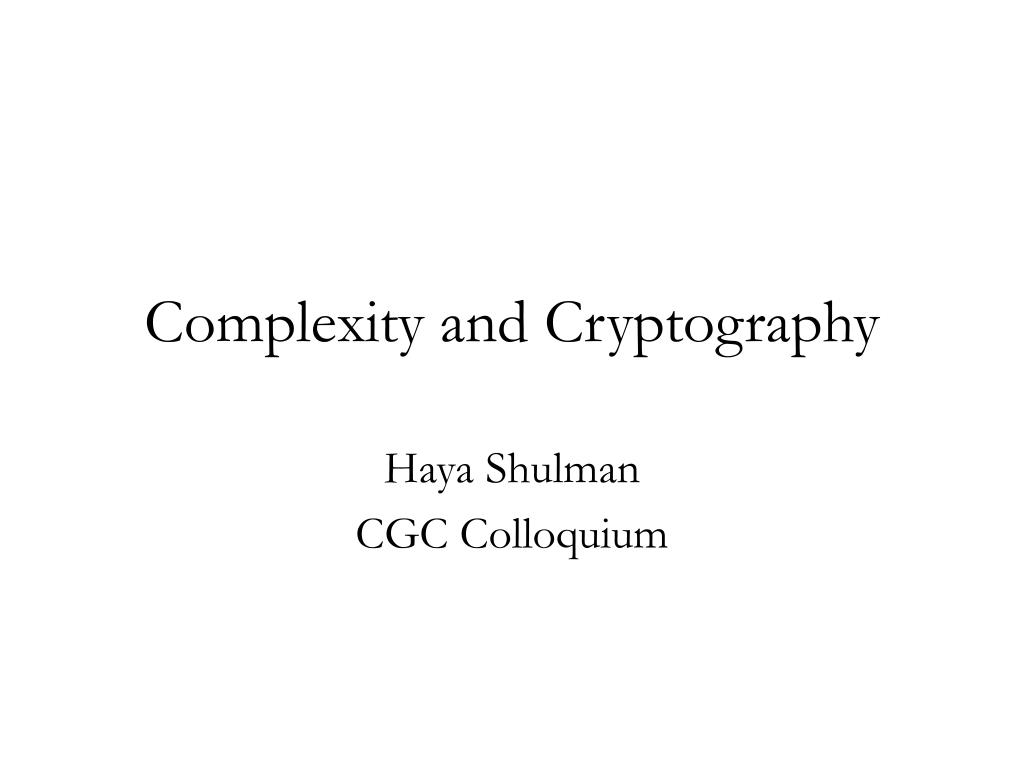 PPT - Complexity and Cryptography PowerPoint Presentation, free ...