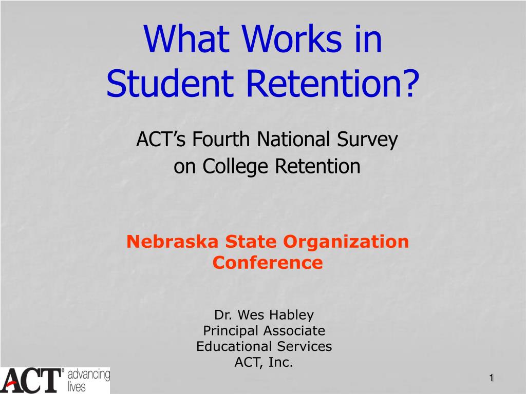 PPT - What Works in Student Retention? PowerPoint Presentation, free ...