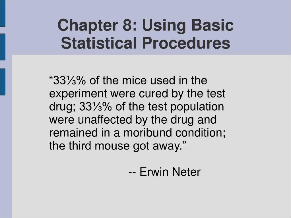 PPT - Chapter 8: Using Basic Statistical Procedures PowerPoint ...