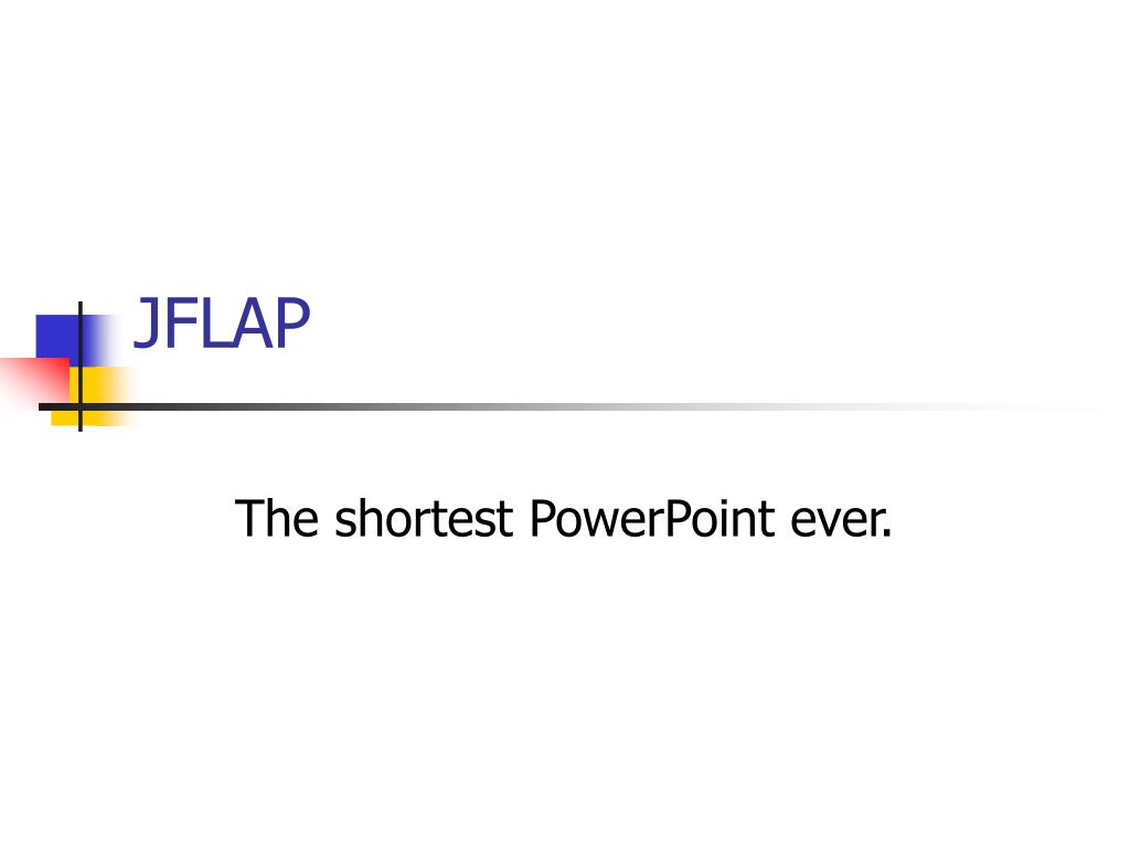 PPT - JFLAP PowerPoint Presentation, free download - ID:4741136