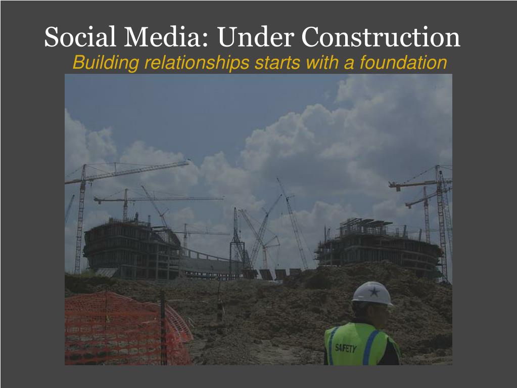 PPT - Social Media: Under Construction PowerPoint Presentation, free ...