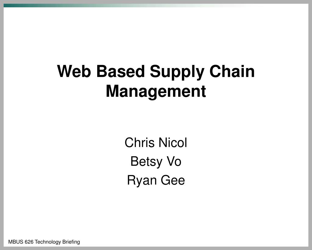 PPT - Web Based Supply Chain Management PowerPoint Presentation, free ...