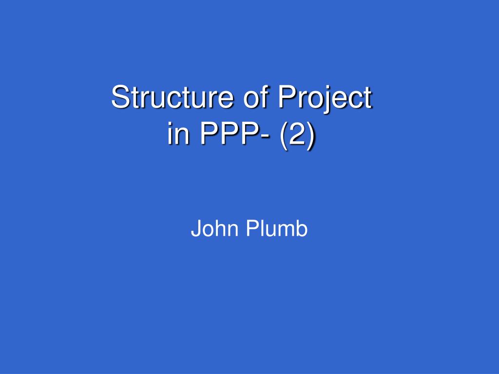 PPT - Structure of Project in PPP- (2) PowerPoint Presentation, free ...