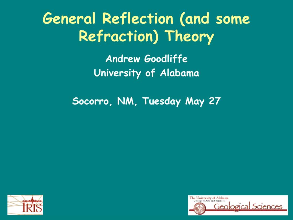 PPT - General Reflection (and some Refraction) Theory PowerPoint ...