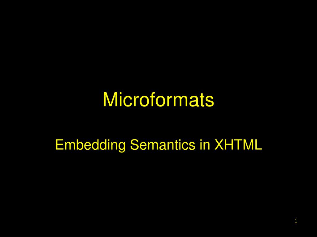 PPT - Microformats PowerPoint Presentation, free download - ID:4748012