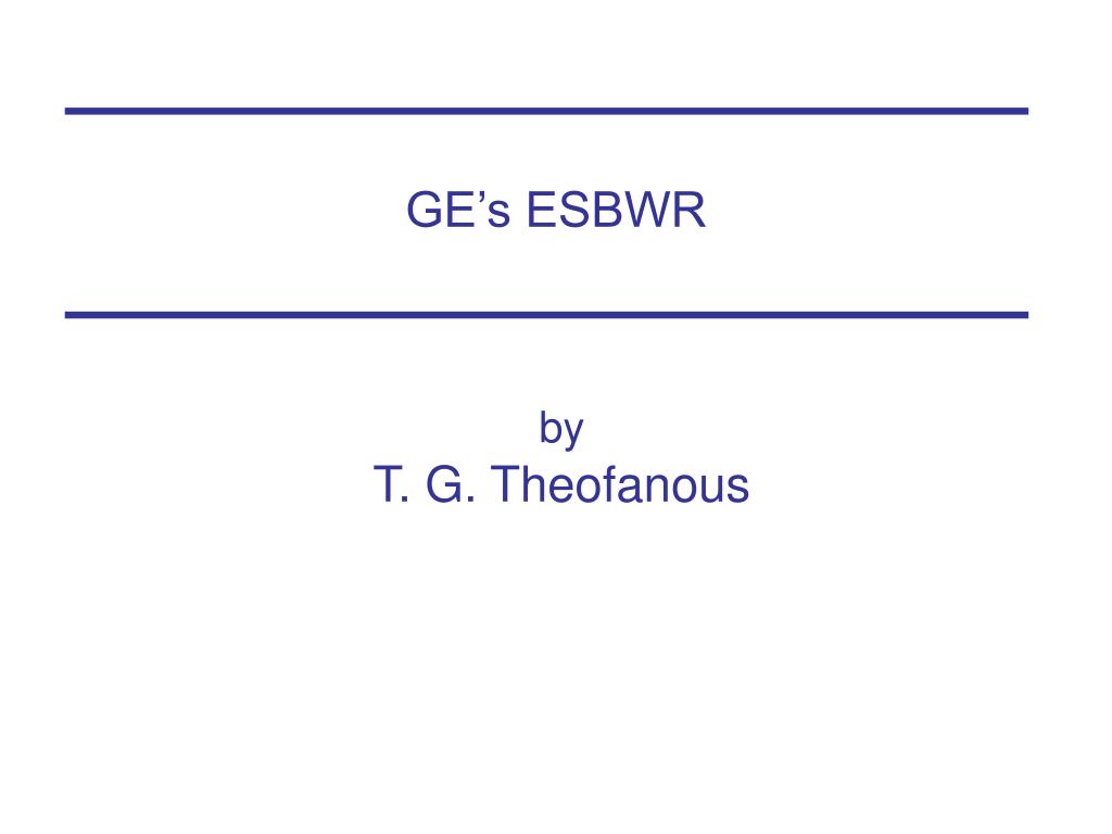 PPT - GE’s ESBWR PowerPoint Presentation, free download - ID:4748681