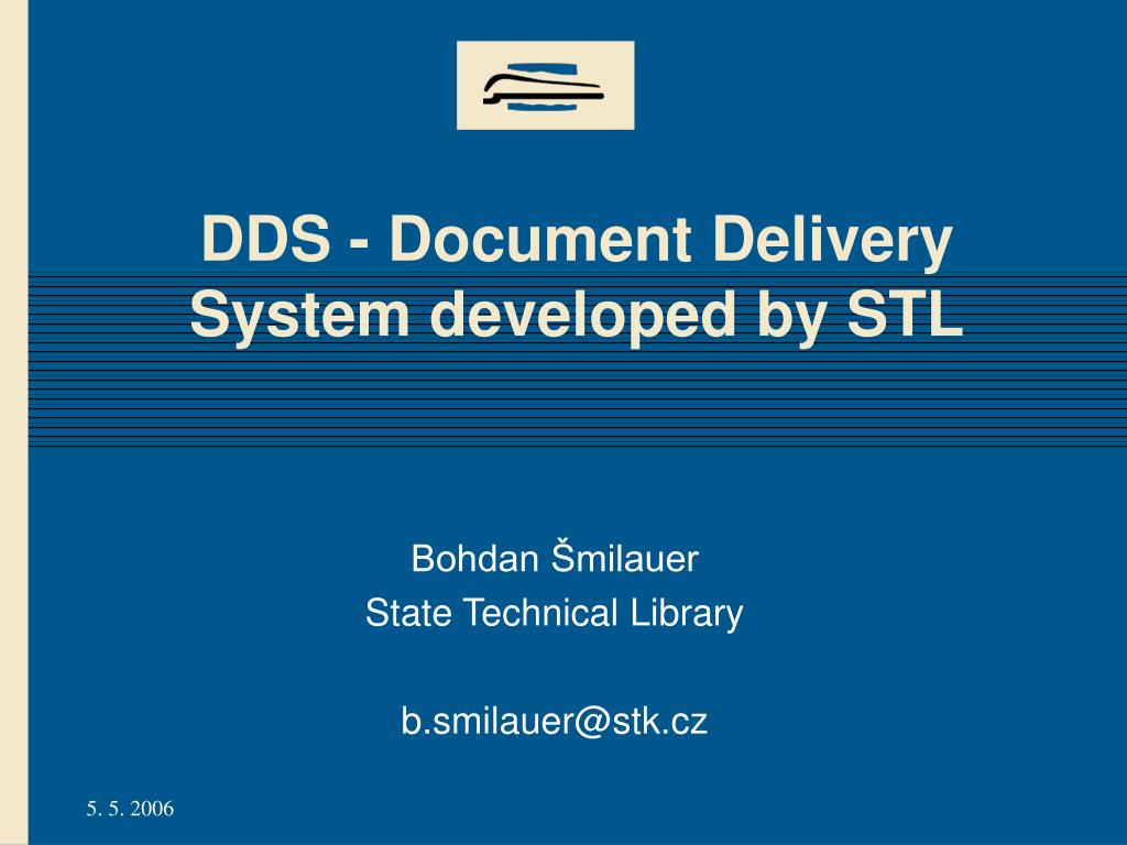 PPT - DDS - Document Delivery System developed by STL PowerPoint ...