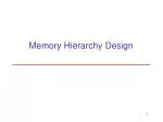 PPT - Memory Hierarchy and Cache Design PowerPoint Presentation, free ...