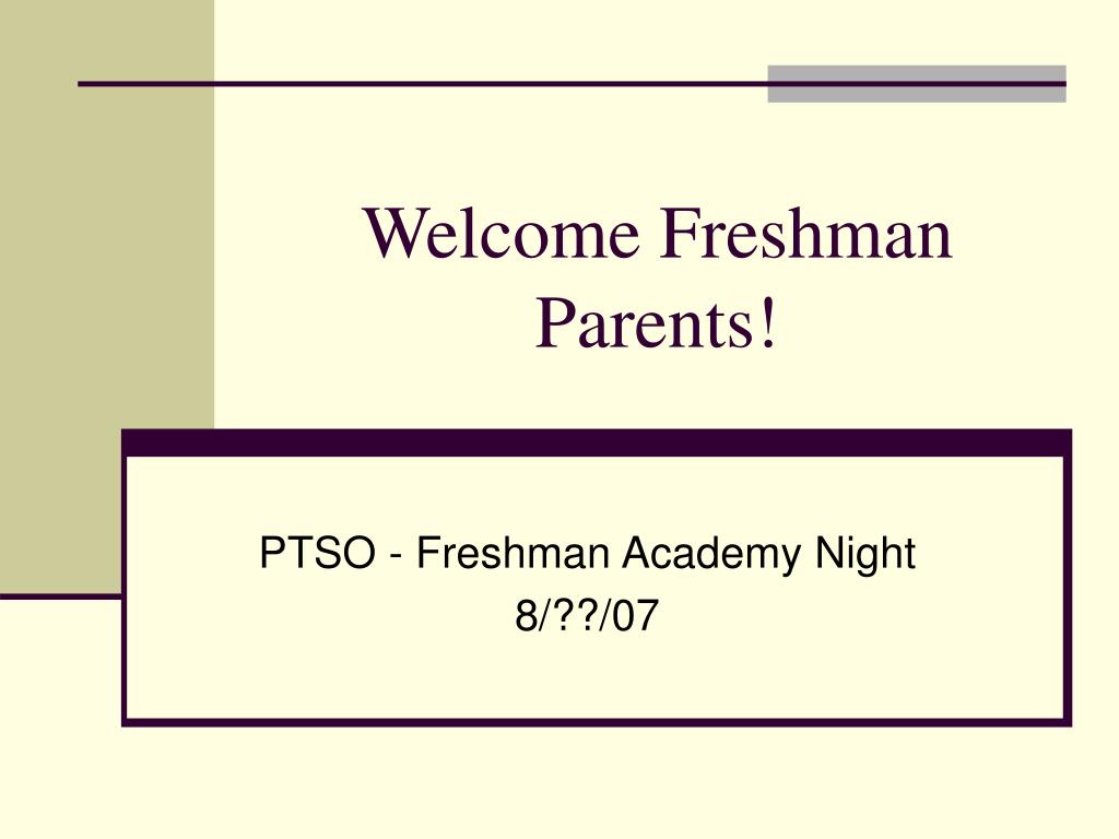 PPT - Welcome Freshman Parents! PowerPoint Presentation, free download ...