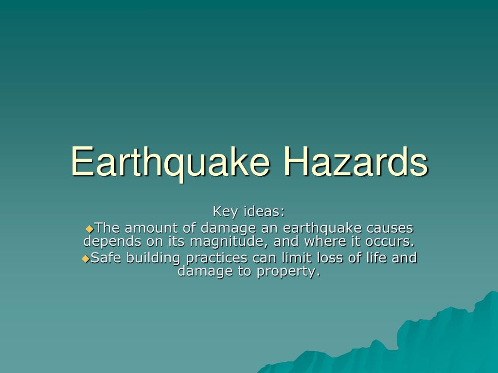 PPT - Earthquake Hazards PowerPoint Presentation, free download - ID ...