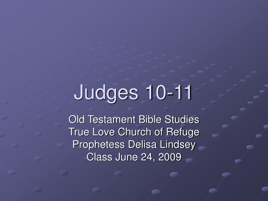 PPT - Judges 10-11 PowerPoint Presentation, free download - ID:4753857