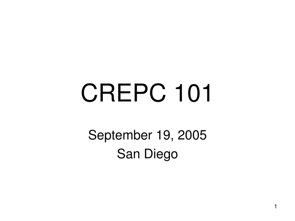 PPT - CREPC 101 PowerPoint Presentation, free download - ID:4754967