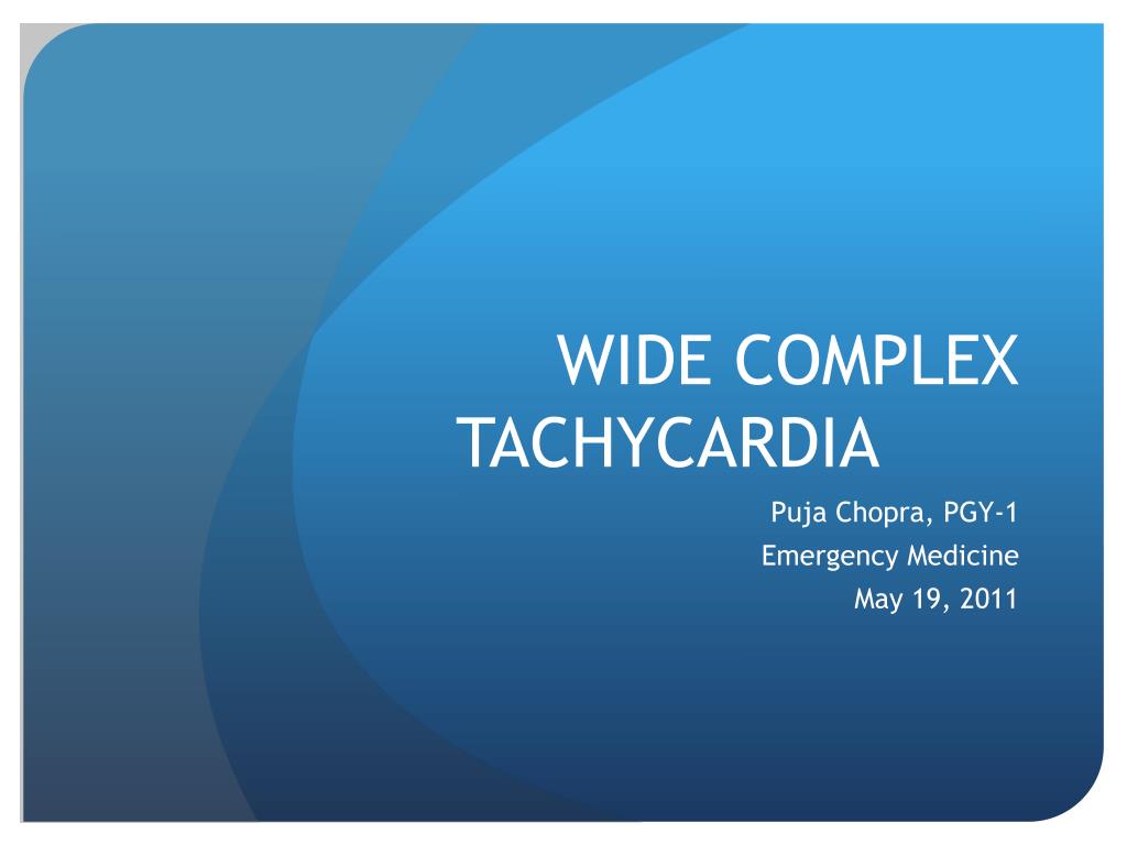PPT - WIDE COMPLEX TACHYCARDIA PowerPoint Presentation, free download ...