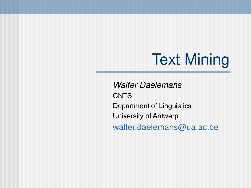 PPT - Text Mining PowerPoint Presentation, free download - ID:4757039