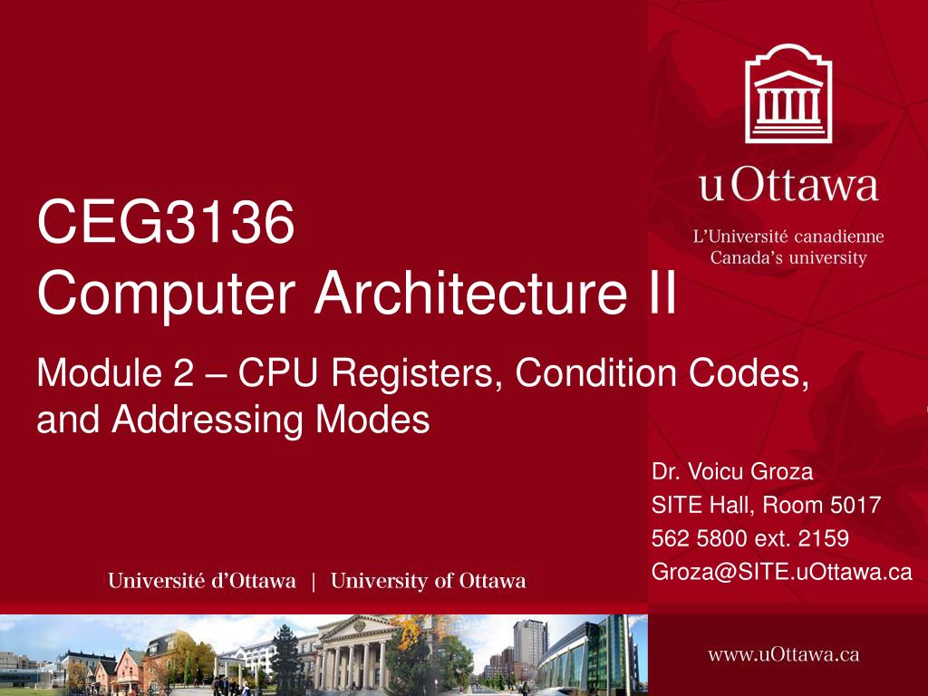 PPT - CEG3136 Computer Architecture II Module 2 – CPU Registers, Condition Codes, and Addressing ...