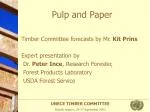 PPT - Papermaking The process of going from Pulp to Paper PowerPoint ...