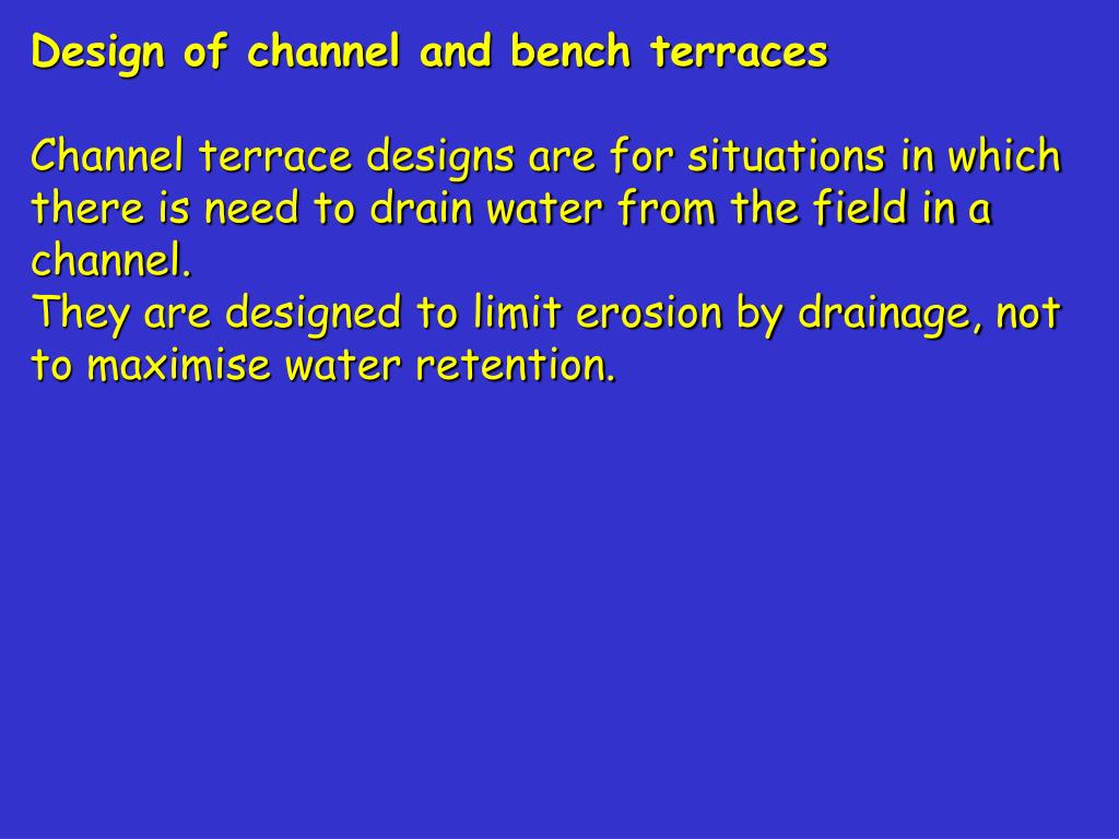 PPT - Design of channel and bench terraces PowerPoint Presentation ...