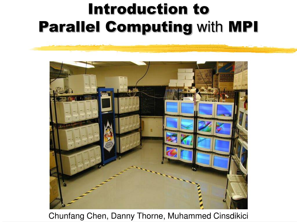 PPT - Introduction to Parallel Computing with MPI PowerPoint ...